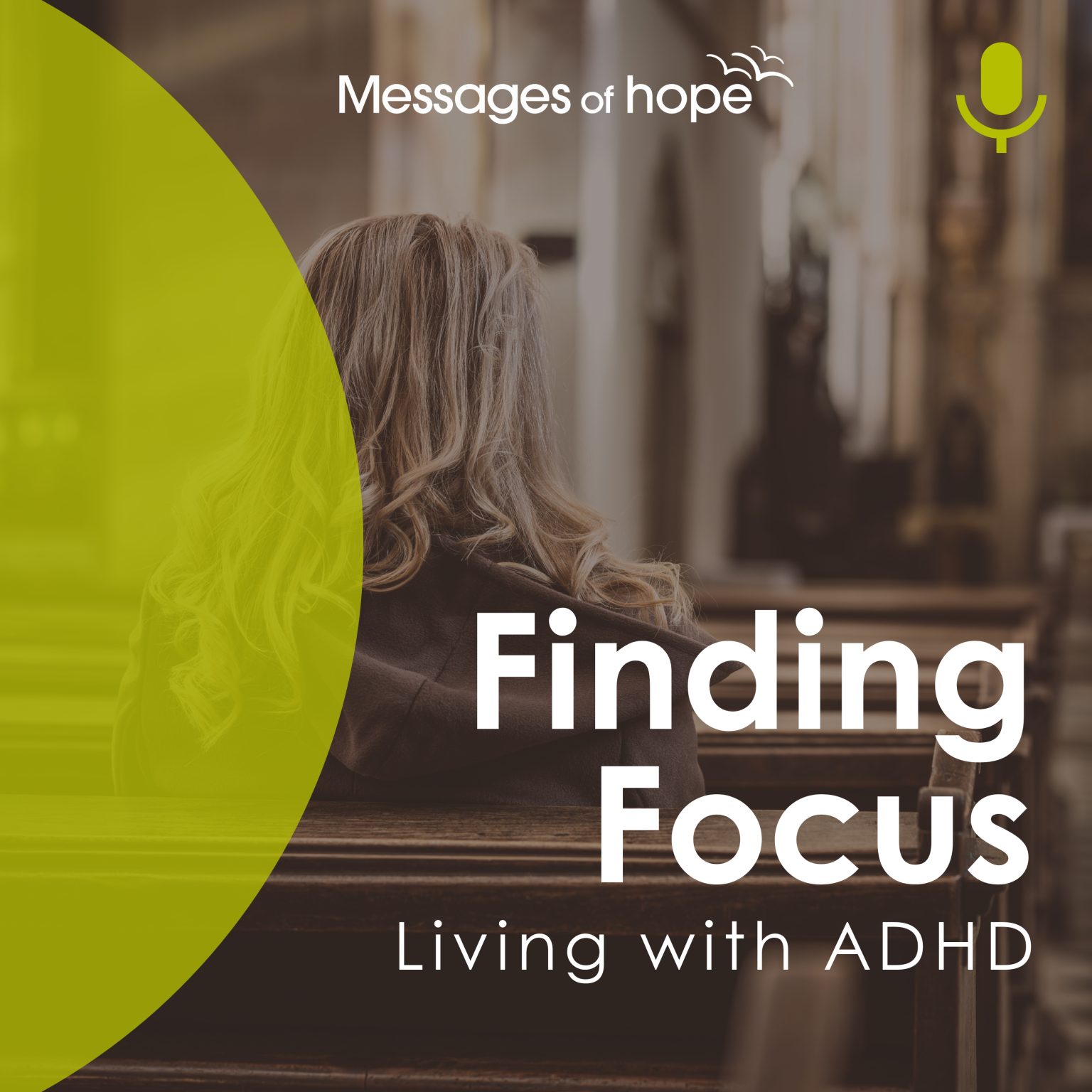 Finding focus: Living with ADHD - Messages of Hope